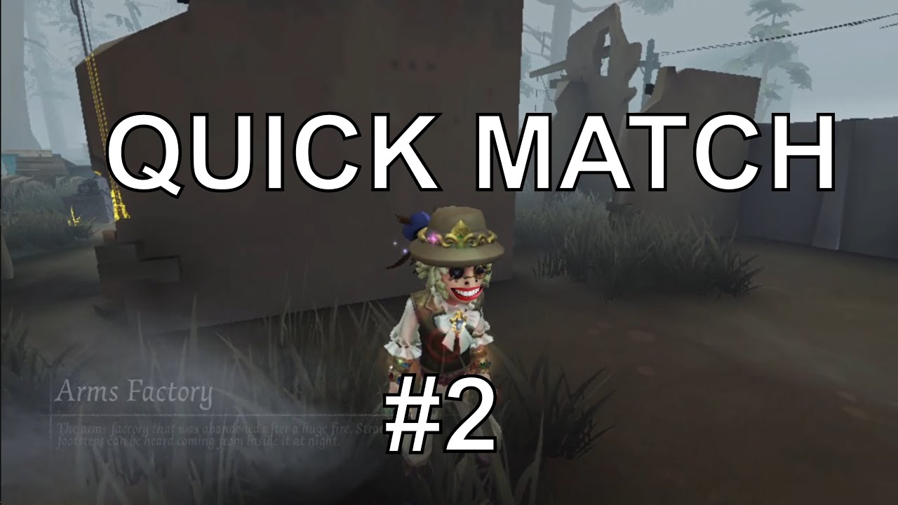 Identity V [ID] - Quick Match #2 - YouTube