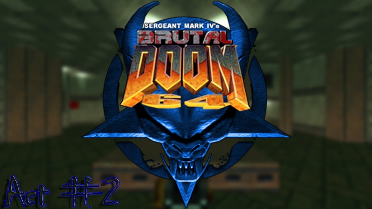 Brutal Doom 64 - Map32 - Hectic - 100% Secrets - YouTube