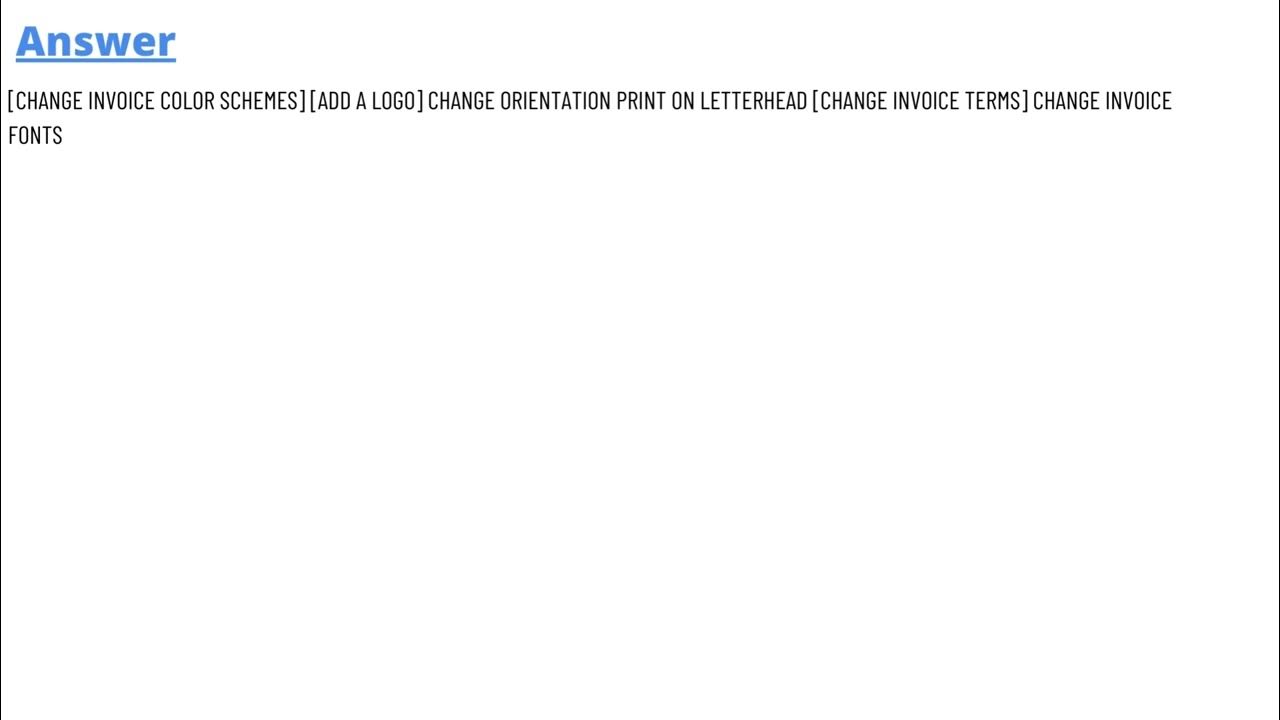 Which 3 options for customizing invoices can you access via the Custom form styles Invoice ...