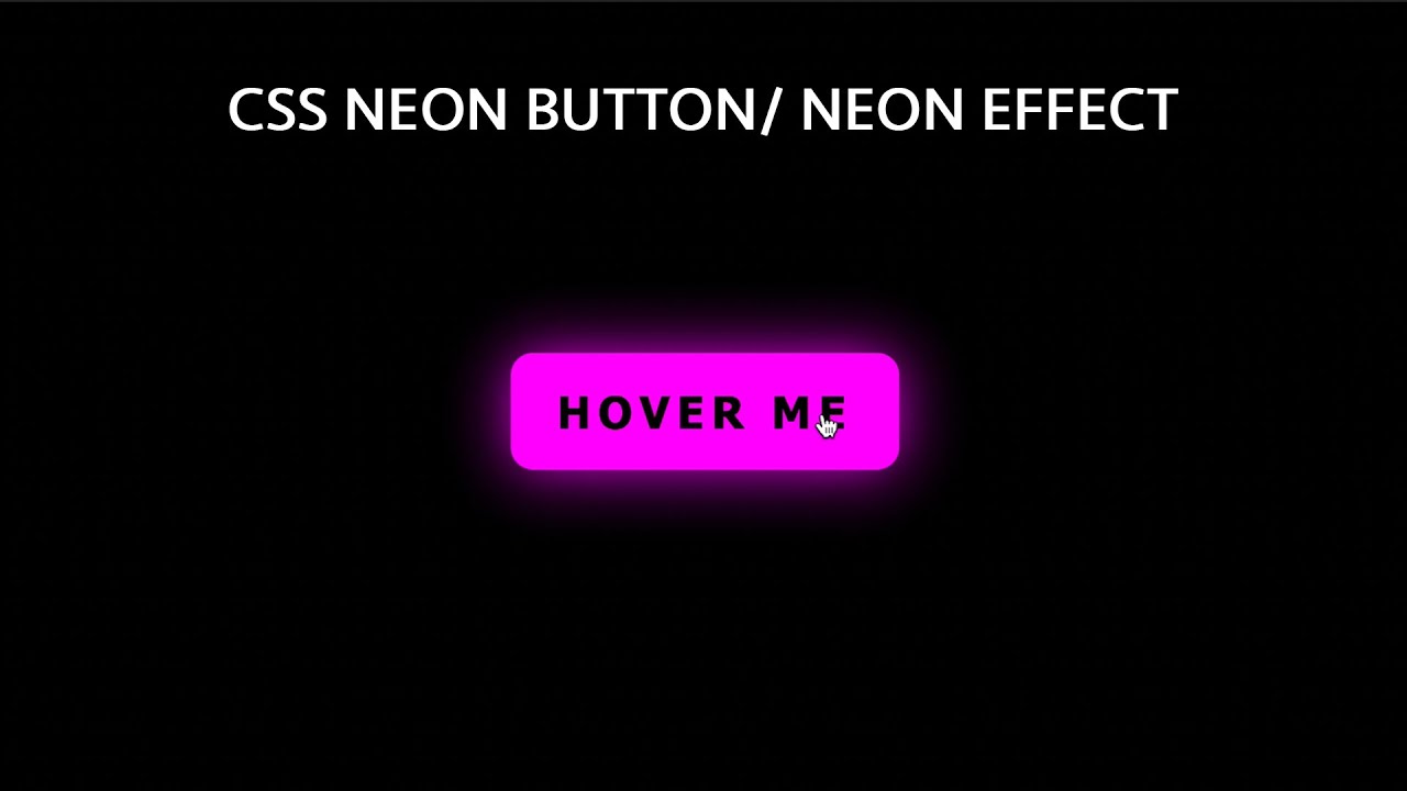 Css Neon Button Neon Effect Youtube