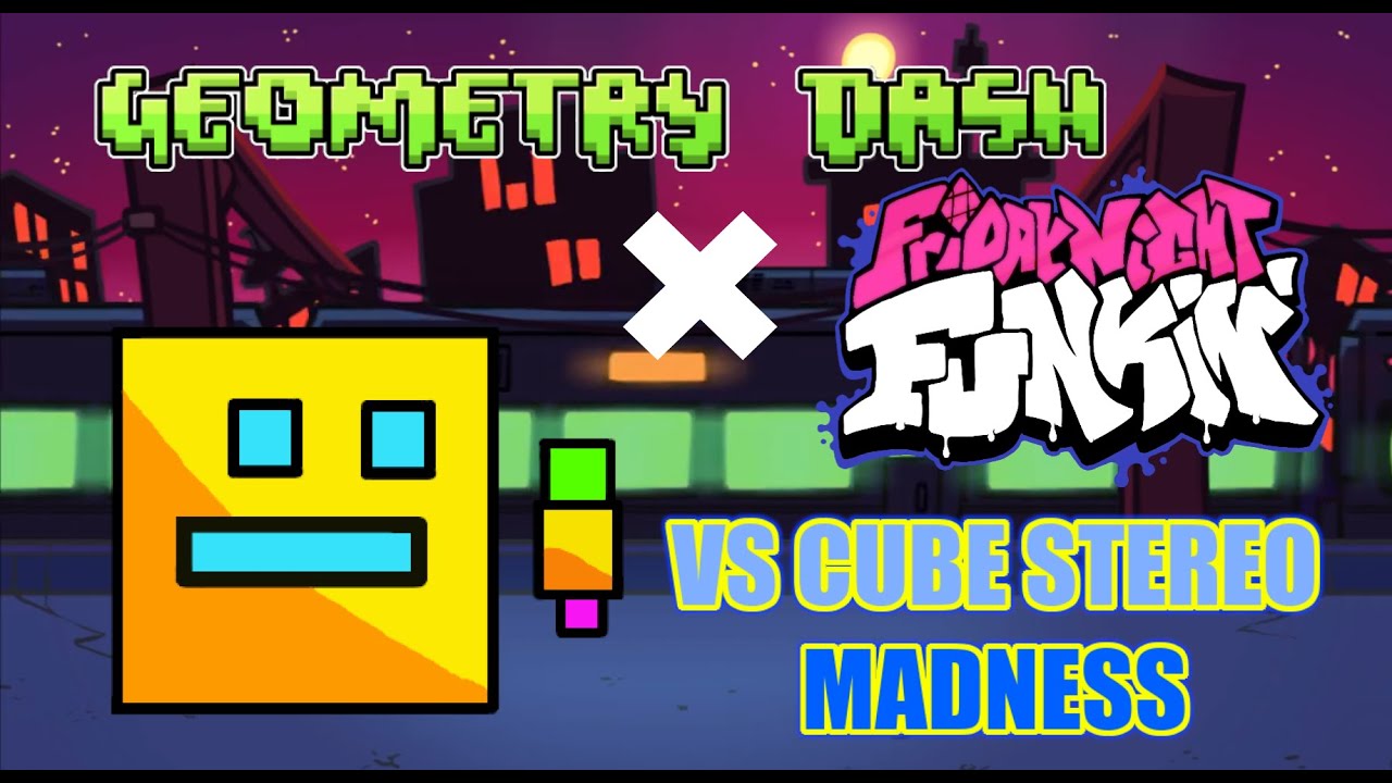 VS CUBE STEREO MADNESS Demo (FNF X GEOMETRY DASH) - YouTube