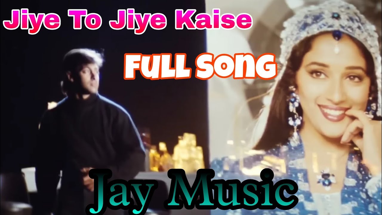 Jiye To Jiye Keise Bin Aapke | Saajan 1991|@Musicloverjay - YouTube