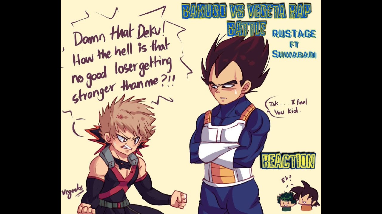 BAKUGO VS VEGETA RAP BATTLE | RUSTAGE ft Shwabadi -- REACTION - YouTube