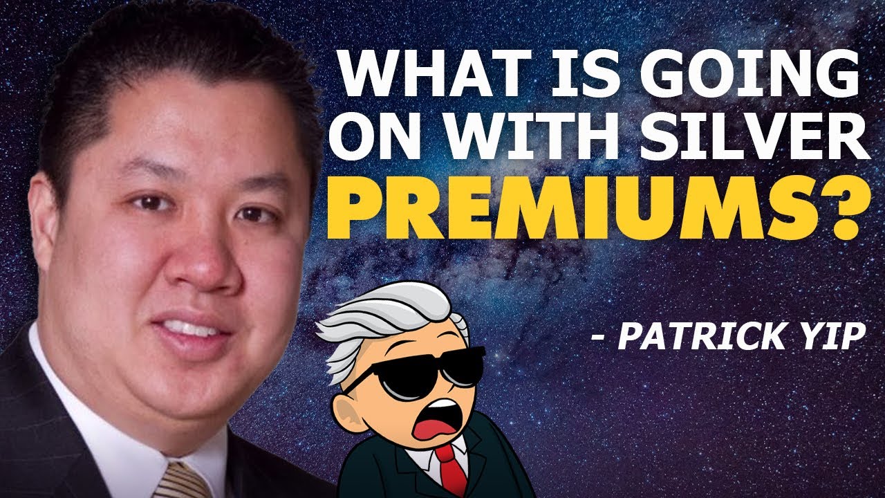What Is Going On With Silver Premiums? - Patrick Yip - YouTube
