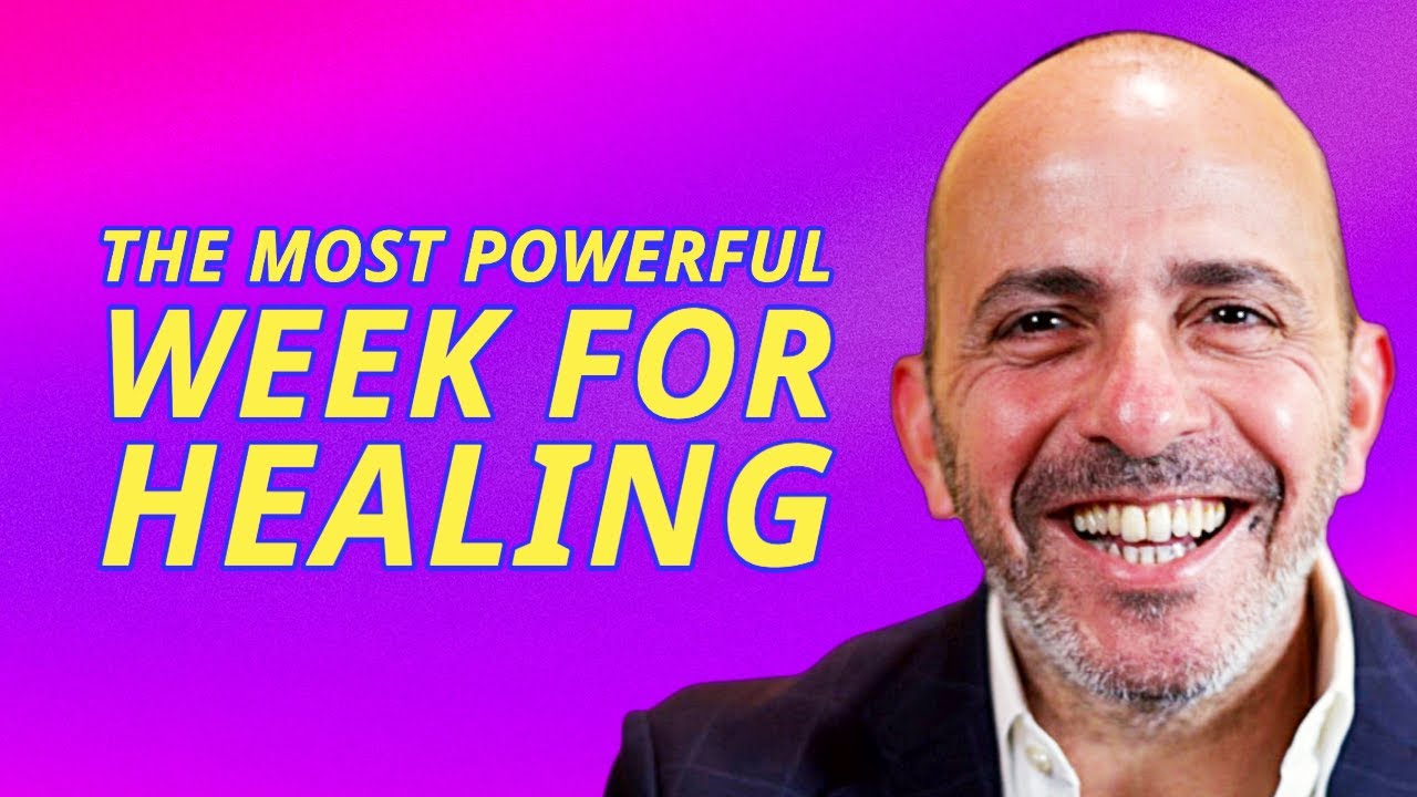 The Most Powerful Week for Healing (all year) - YouTube