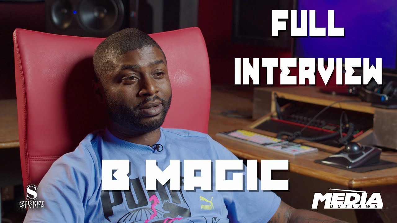 B MAGIC FULL INTERVIEW #STREETSTATUS - YouTube