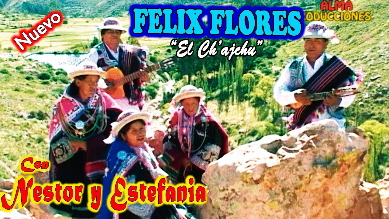 FELIX FLORES-NESTOR y ESTEFANÍA "Sarita"- Fandango.(Video Oficial) de ...