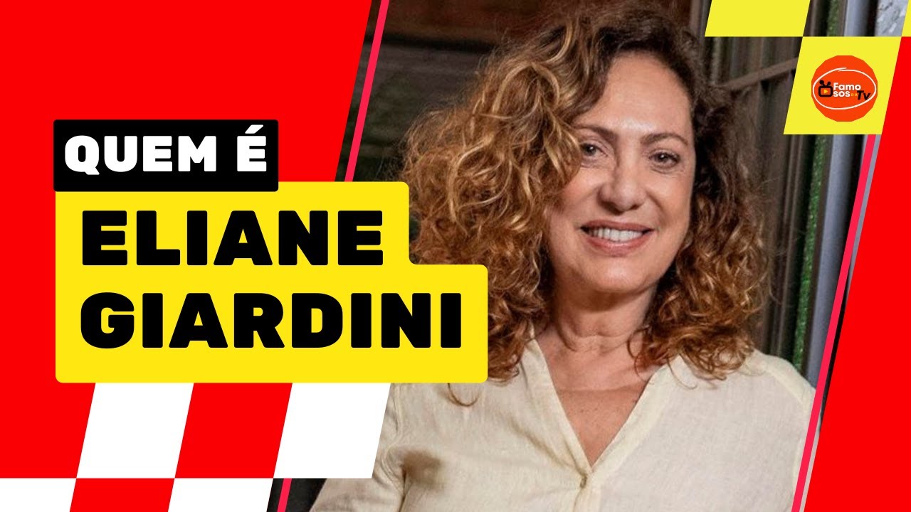 RELEMBRE a CARREIRA da atriz ELIANE GIARDINI /FAMOSOS DA TV - YouTube