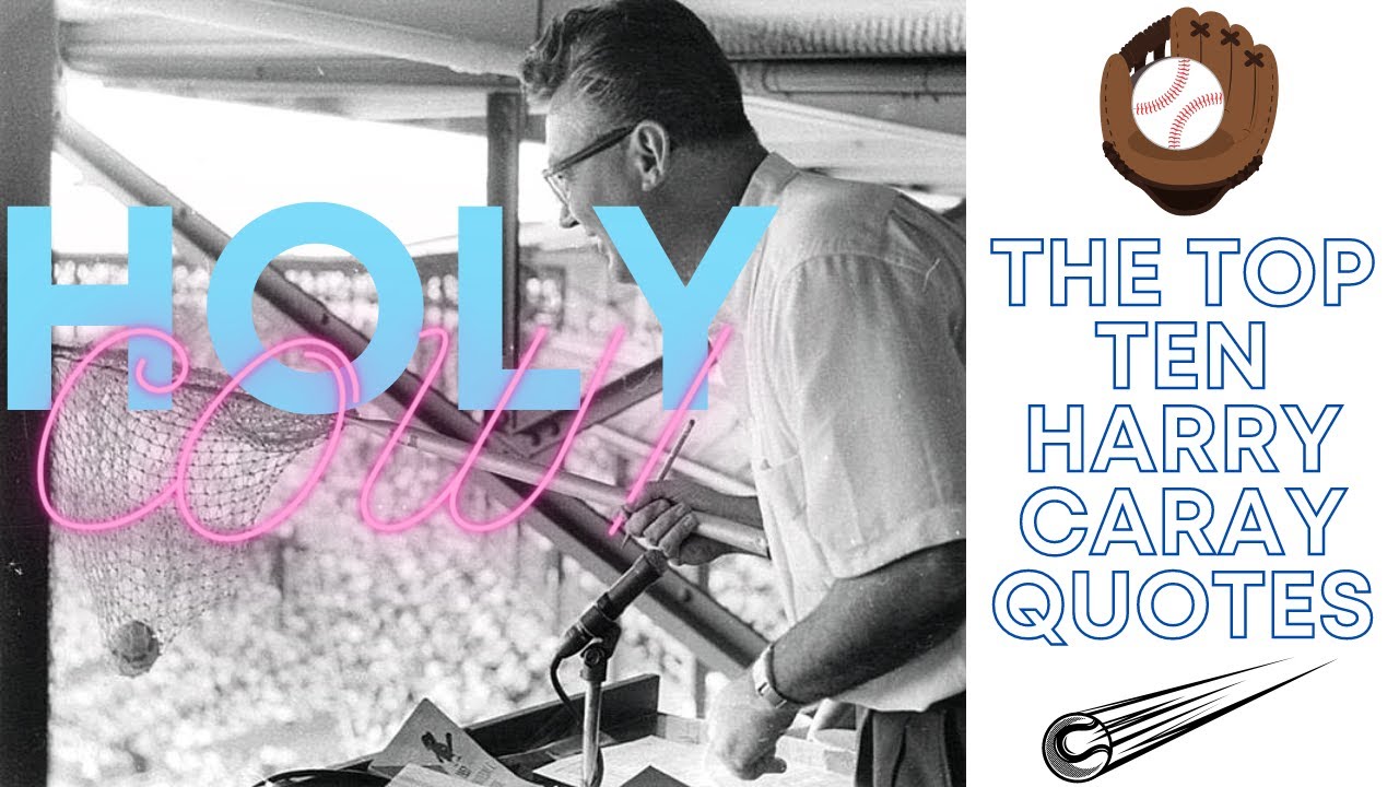 Holy Cow: The Top 10 Harry Caray Quotes - YouTube
