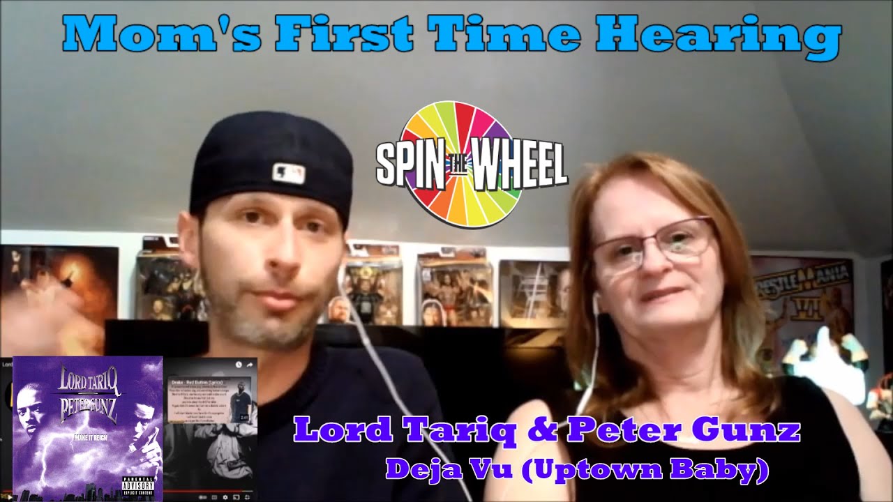 Mom's First Time Hearing: Lord Tariq & Peter Gunz - Deja Vu (Uptown ...