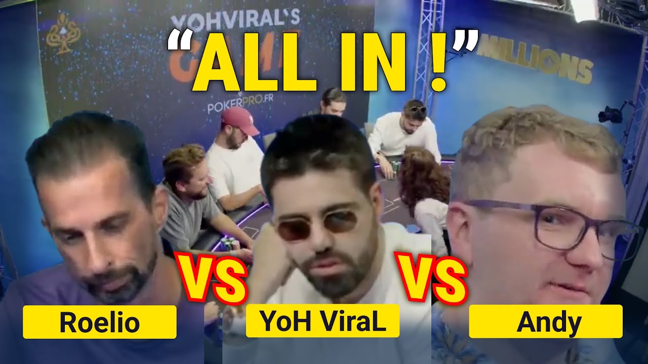 ANDY ALL IN 16000€ FACE A @YoHViraL ET ROELIO @YoH ViraL's Game - YouTube