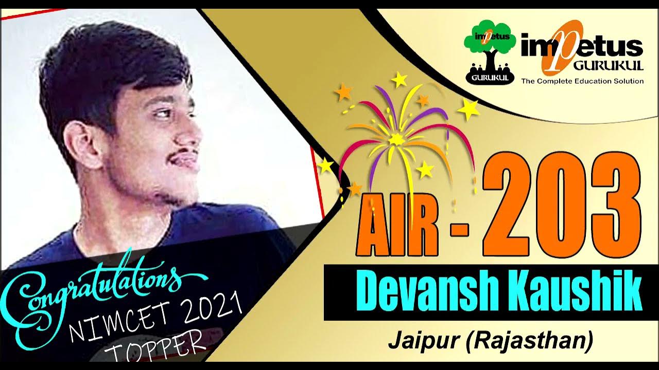 Winning strategy of "DEVANSH KAUSHIK" AIR - 203 NIMCET - 21 | Impetus Gurukul - YouTube