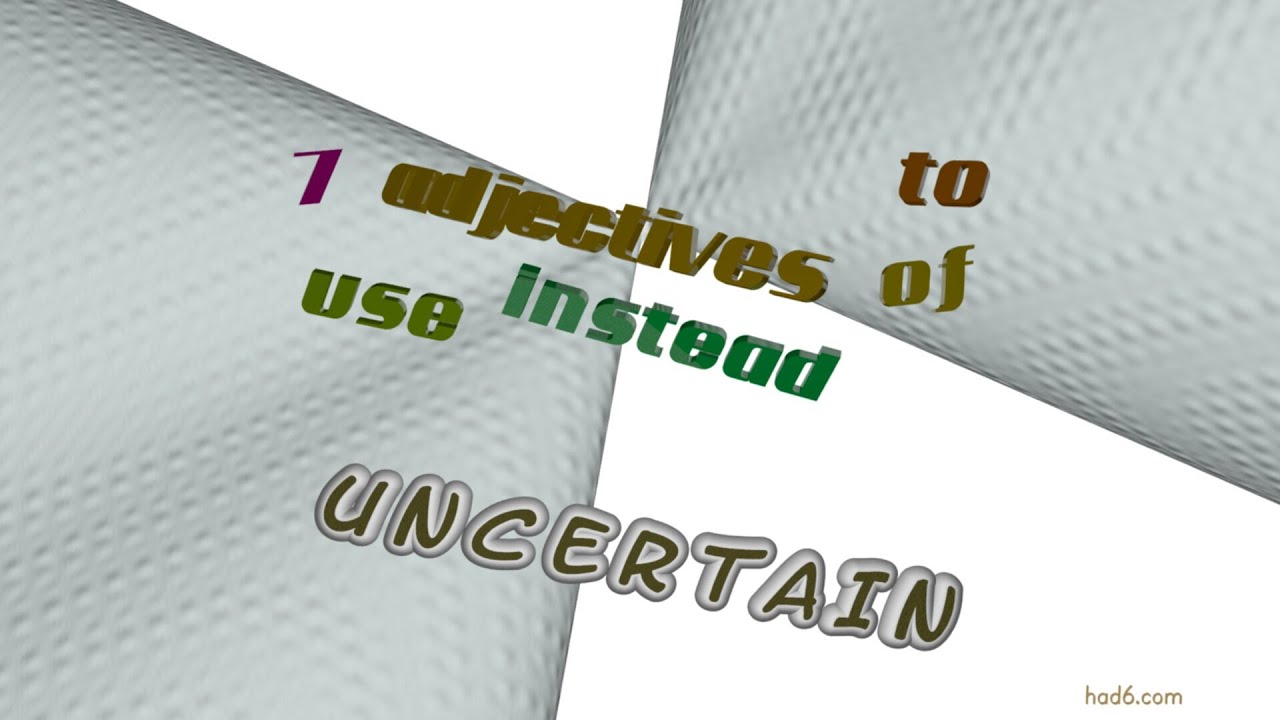 Uncertain 10 Adjectives Synonym Of Uncertain sentence Examples uncertain-10-adjectives-synonym-of-uncertain-sentence-examples