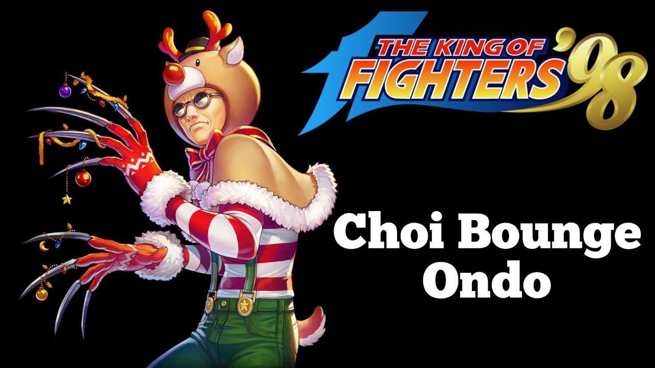 The King of Fighters '98 - Choi Bounge Ondo (Choi Bounge's Song) - YouTube