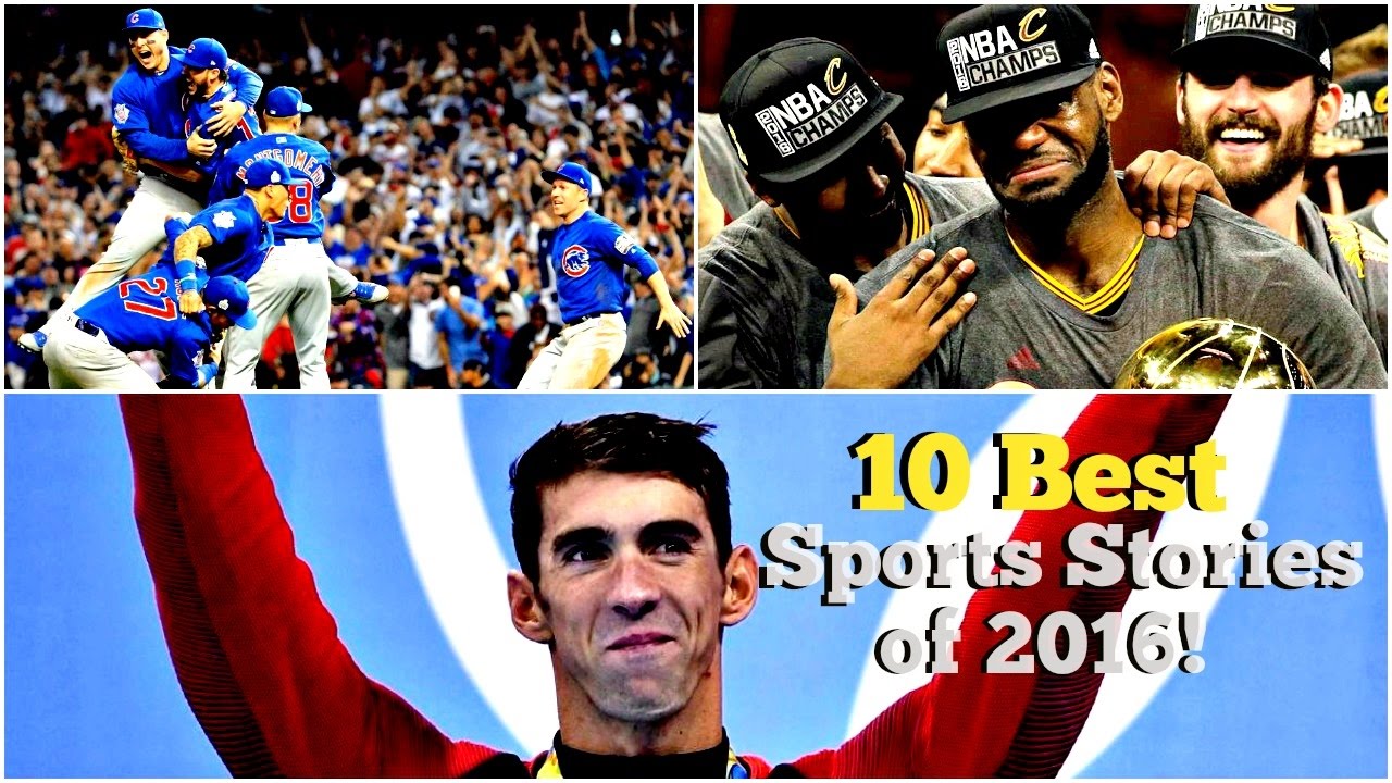 10 BEST SPORTS STORIES OF 2016 YouTube 10-best-sports-stories-of-2016-youtube