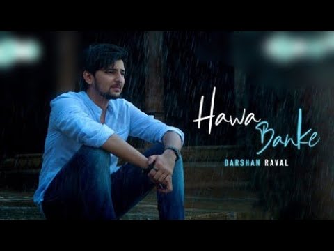 |hawa banke_Darshal Rawal|lyrics|nirmaan - YouTube