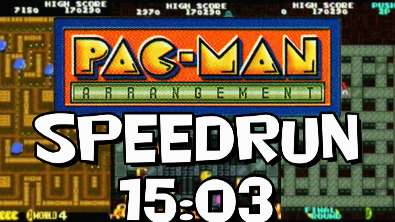 Pac-Man Arrangement Any% Speed run in 15:03 - YouTube
