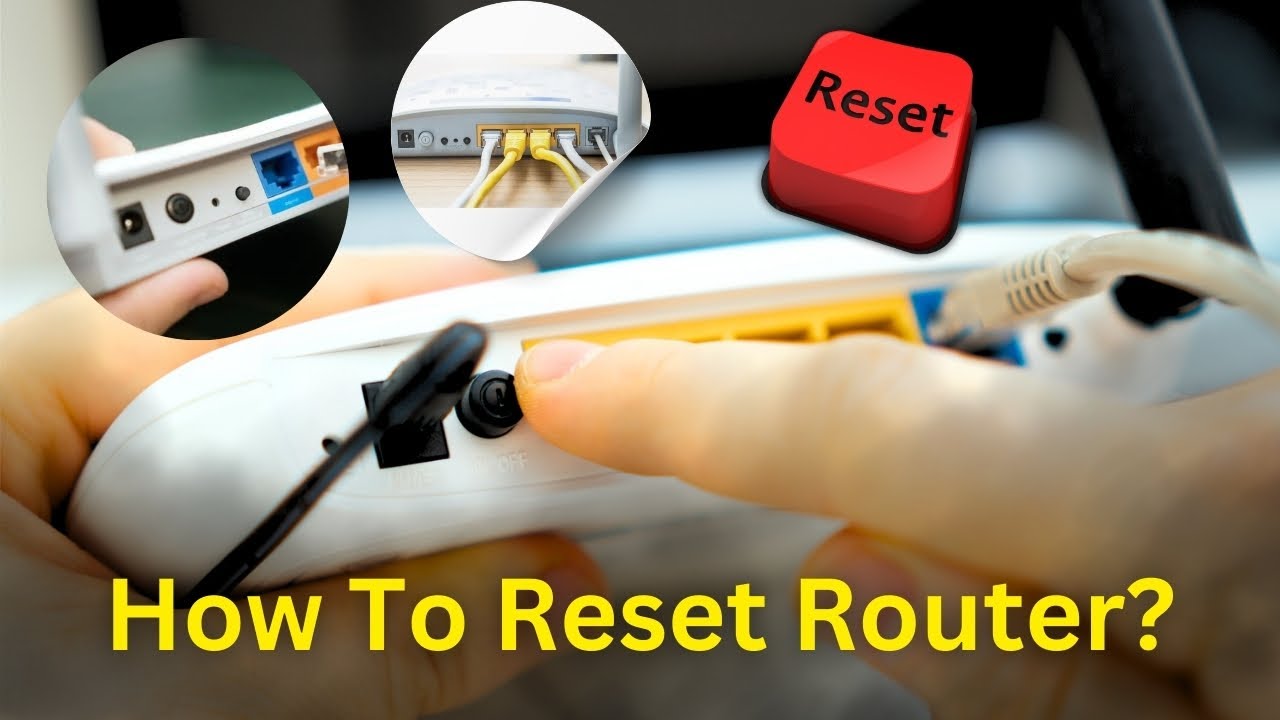 How to reset your router? [ How to Reset a Router to Factory Settings ...