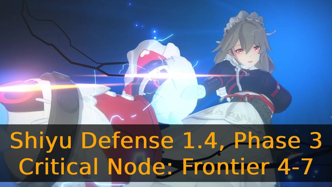 Shiyu Defense 1.4, Phase 3 - Critical Node Frontier 4-7 (Shiyu 14-17 ...