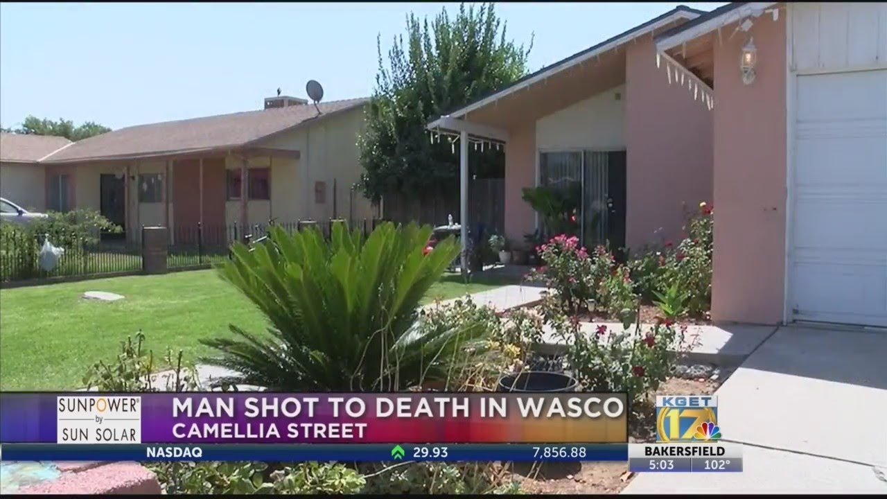 Wasco man shot to death Tuesday night - YouTube