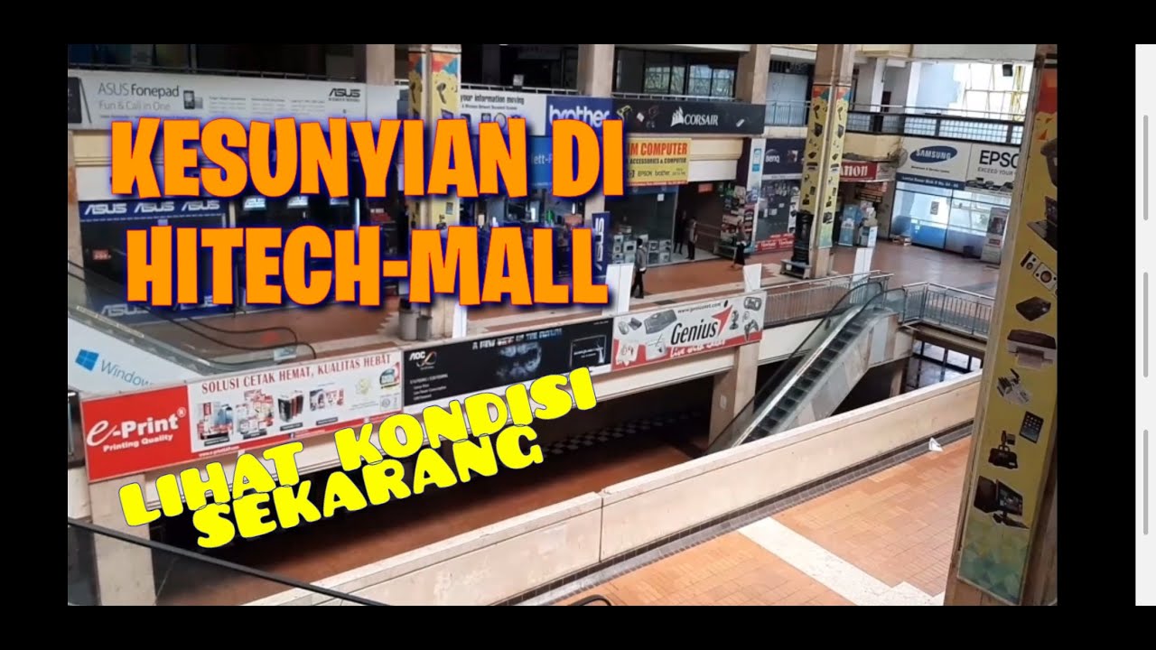 Kesunyian di hi-tech mall surabaya (lihat kondisi sekarang) 2022 - YouTube