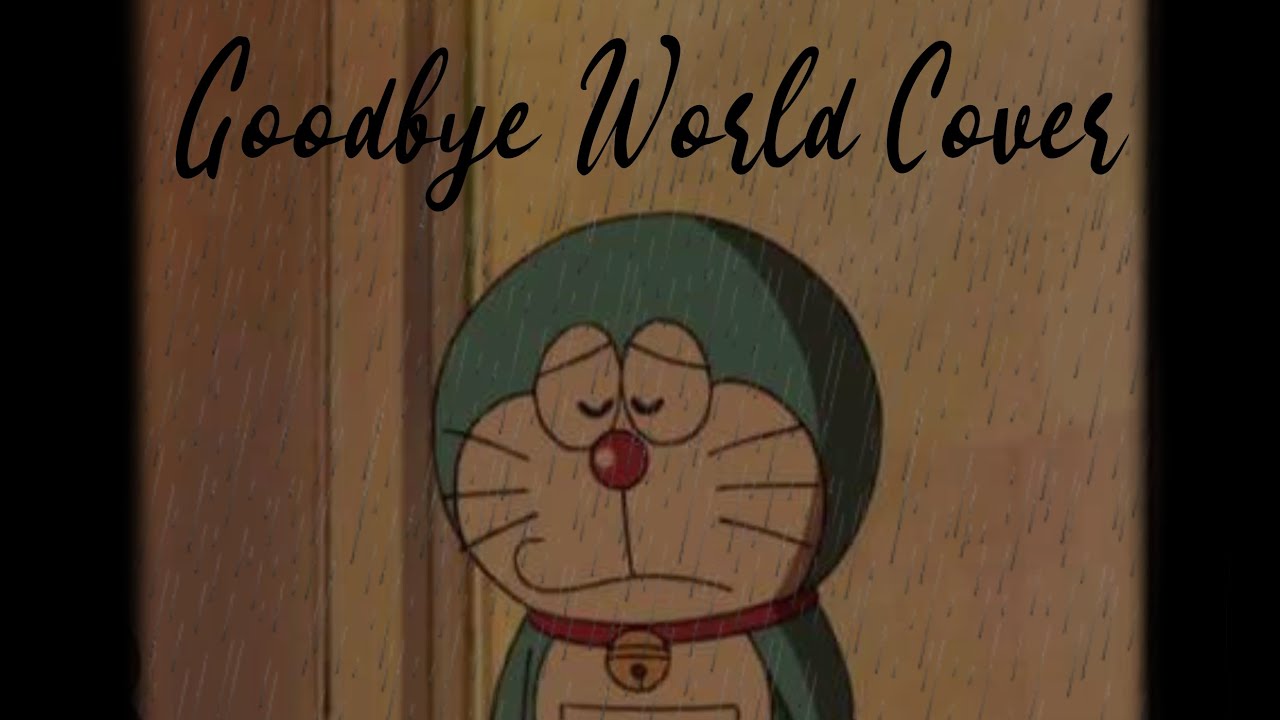 Doraemon Goodbye To You At Maria Couch Blog
