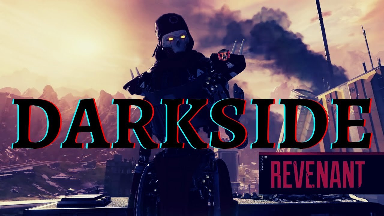 Apex Legends | Darkside - Revenant [GMV] - YouTube