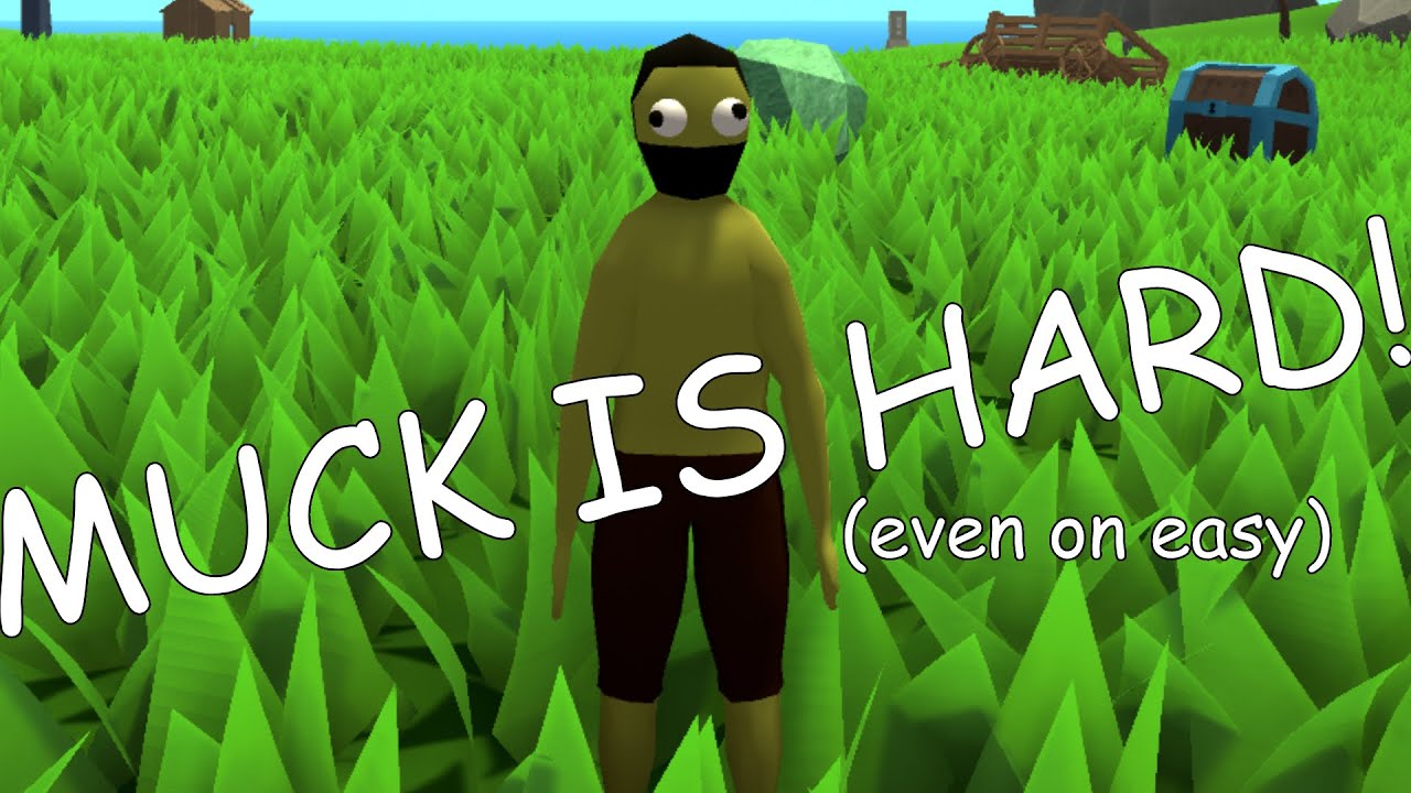 MUCK IS HARD! (MUCK) - YouTube