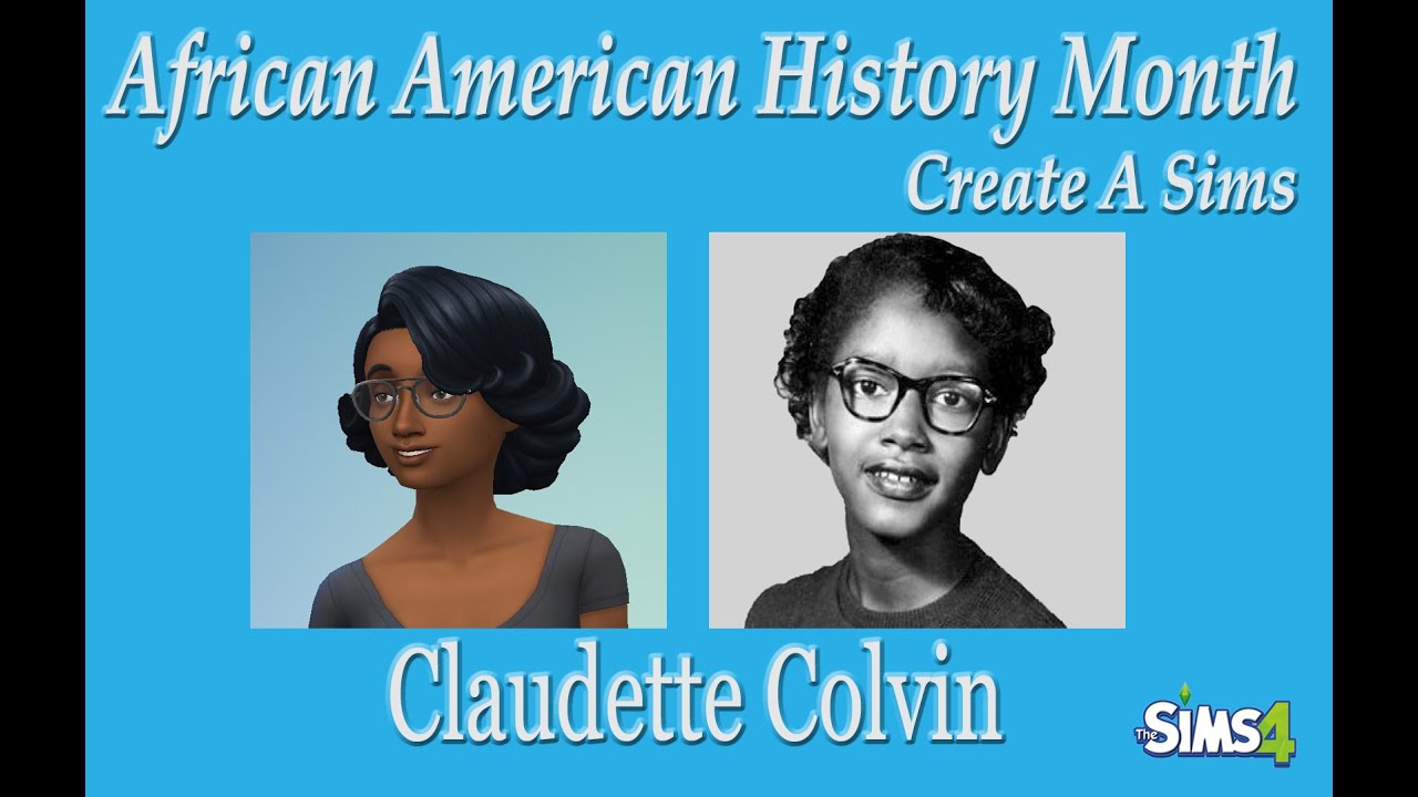 SIMS 4 - CREATE A SIMS - AFRICAN AMERICAN HISTORY MONTH - Claudette ...