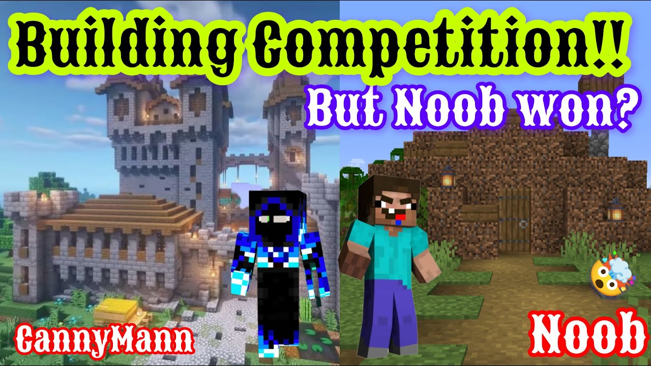 Noob vs Pro Minecraft | Building competition Between noob and Cannymann ...