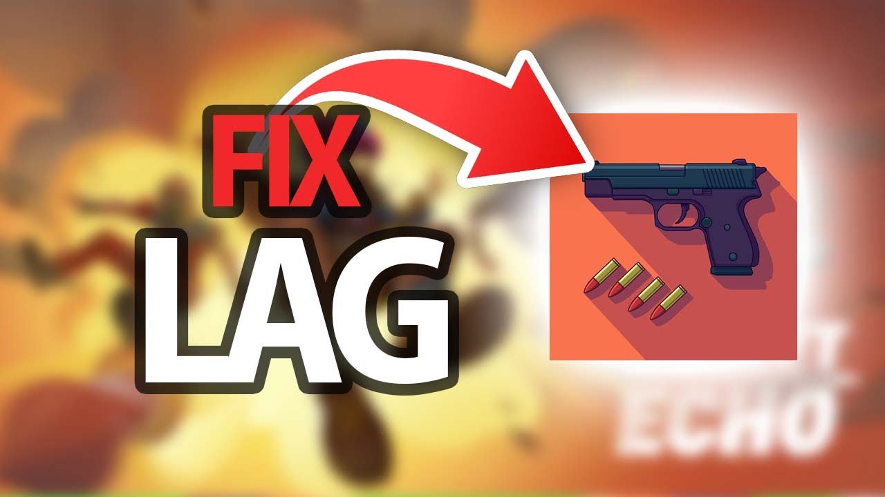 How To Fix Bullet Echo Game App Lag Problem | Step By Step - YouTube