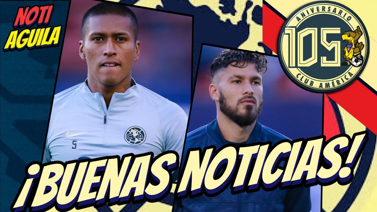 NOTI CLUB AMERICA | BUENAS NOTICIAS EN AMERICA | REPORTE DE PEDRO ...