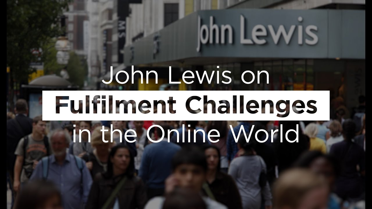 John Lewis on Fulfilment Challenges in the Online World - YouTube