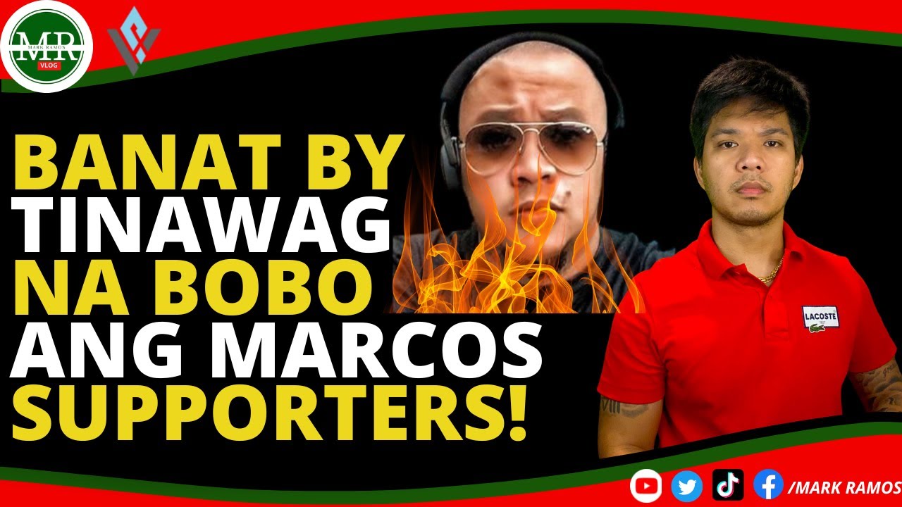BANAT BY TINAWAG NA BOBO ANG MARCOS SUPPORTERS! - YouTube