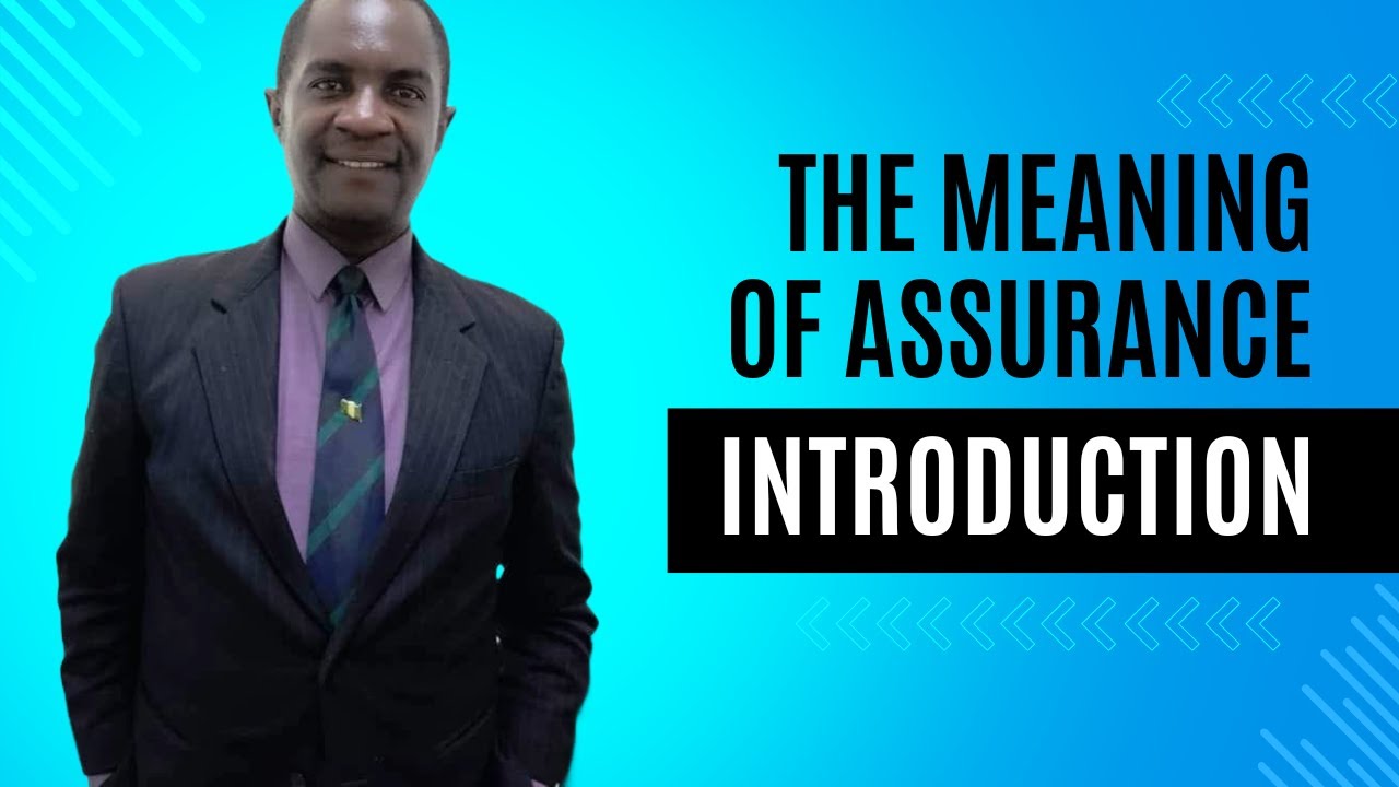 The Meaning of Assurance I Introduction I Explained with Example I ...