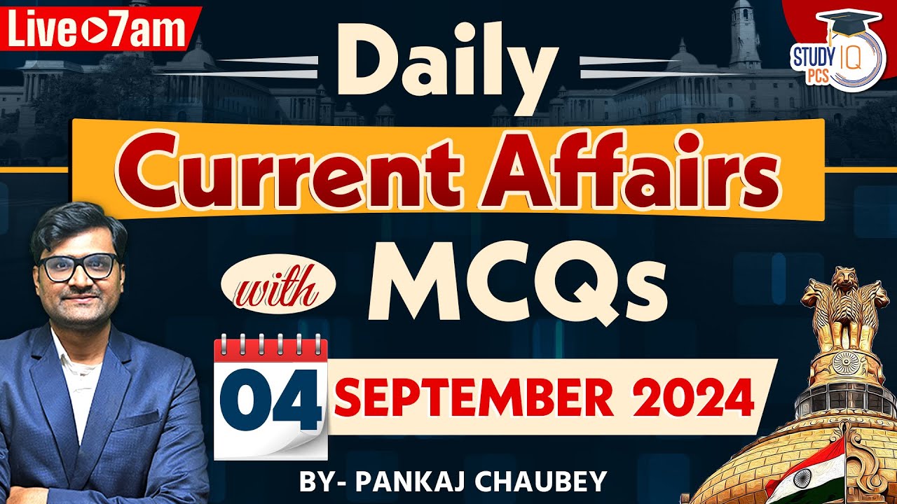 Today Current Affairs |4th September Current Affairs 2024 |Current ...