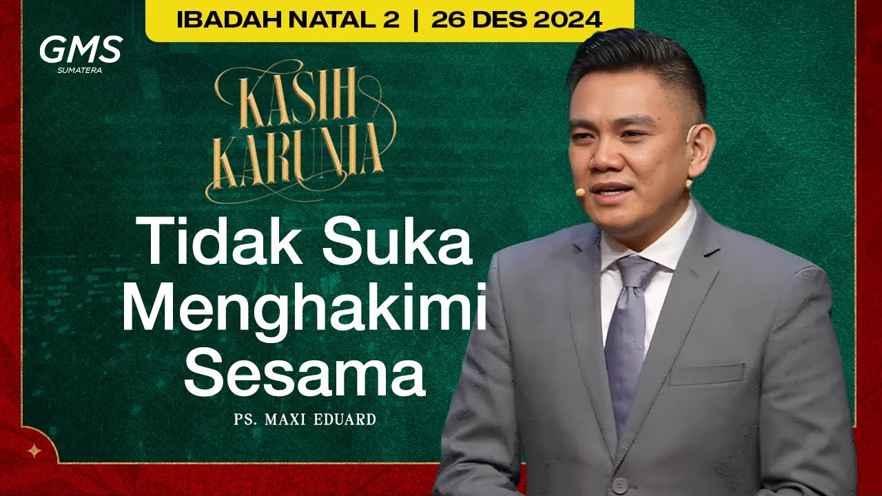 Tidak Suka Menghakimi Sesama | Ps. Maxi Eduard - GMS Sumatera - YouTube