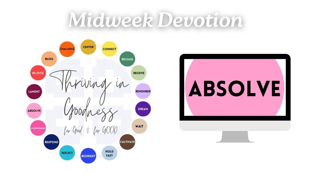 Midweek Devotion - Absolve - YouTube