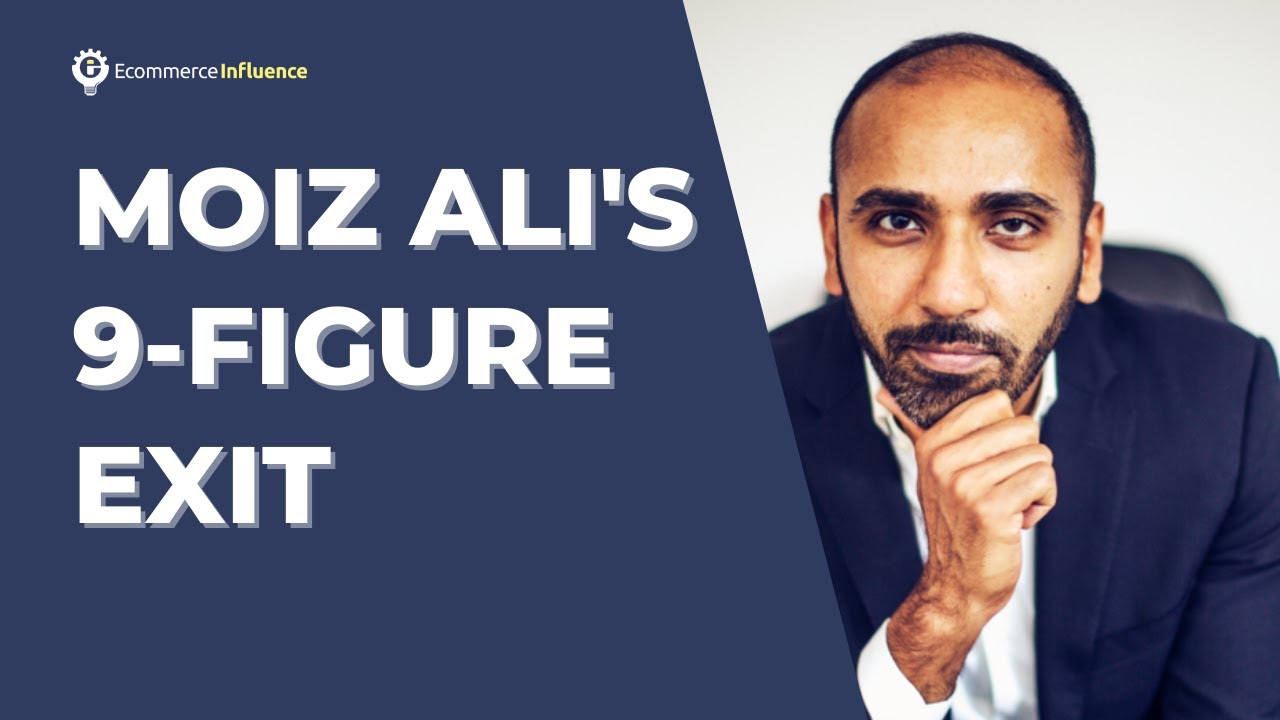 296: The Keys To A 9-Figure Exit: How Moiz Ali Sold Native for $100MM - YouTube