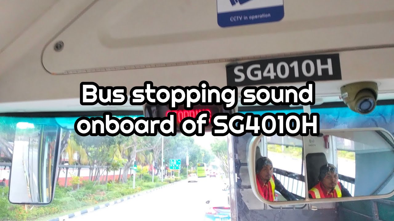 Bus stopping sound onboard of SG4010H - YouTube