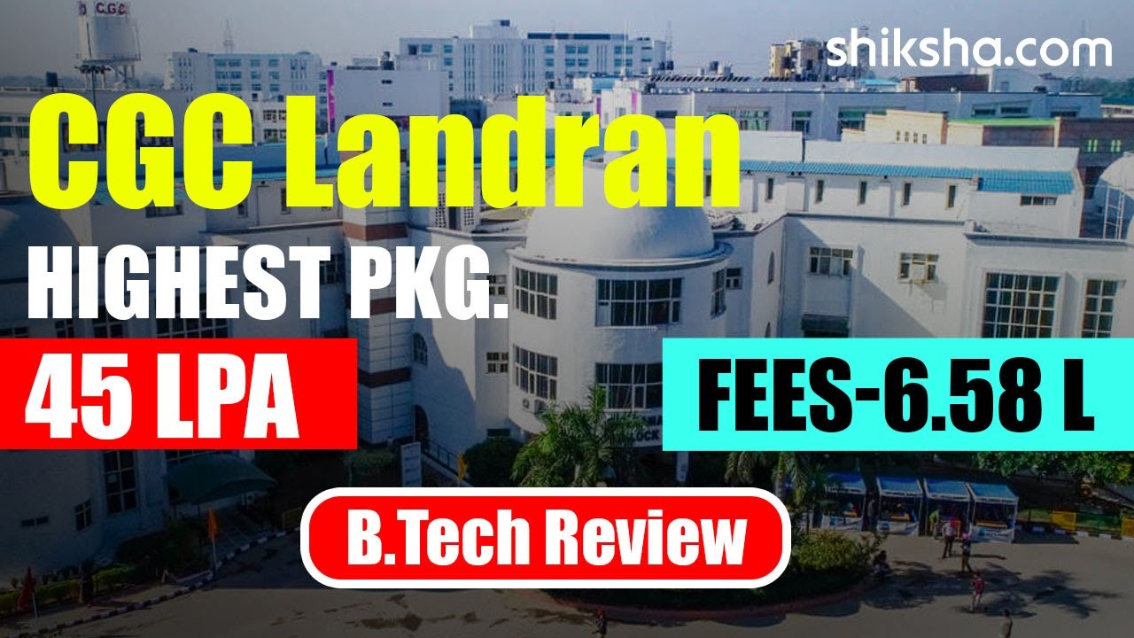 CGC Landran BTech Review - YouTube