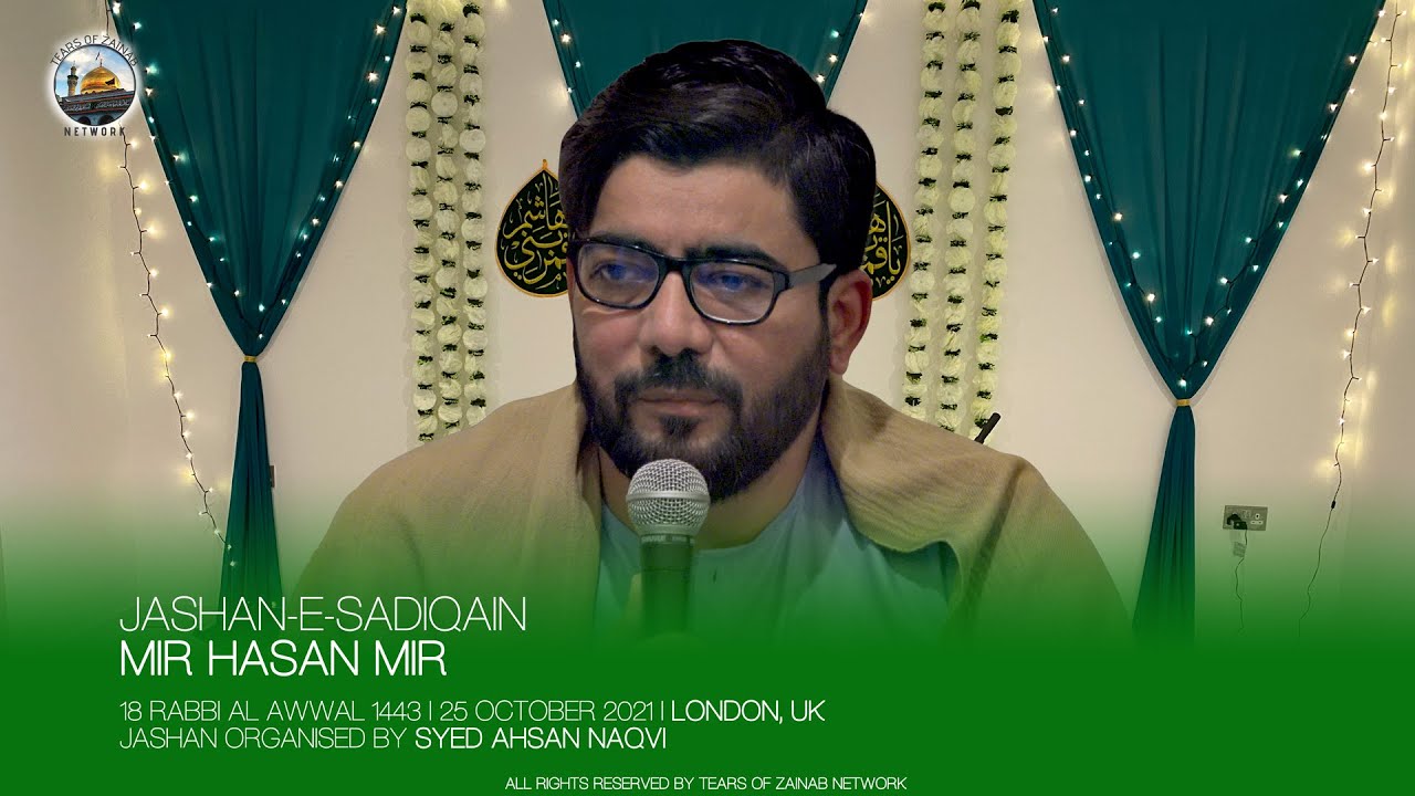 Mir Hasan Mir | Uncut | Jashan-e-Sadiqain | 25 Oct 2021 | London, UK ...