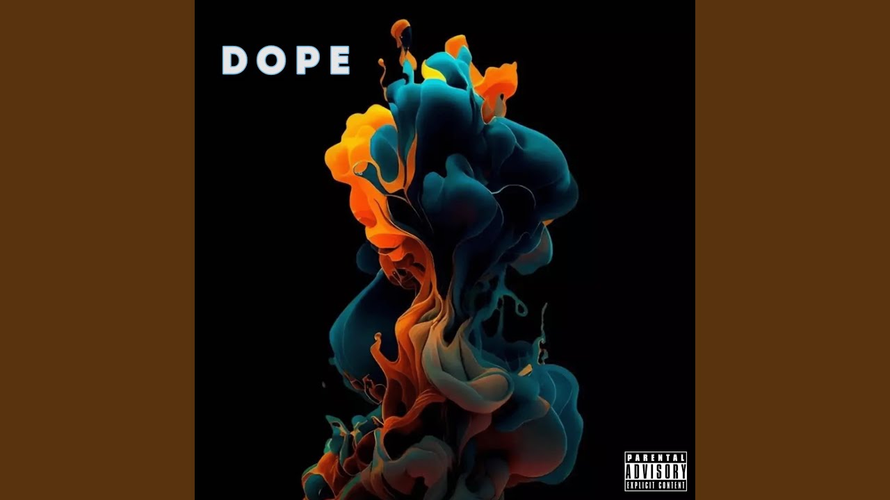 Dope - YouTube