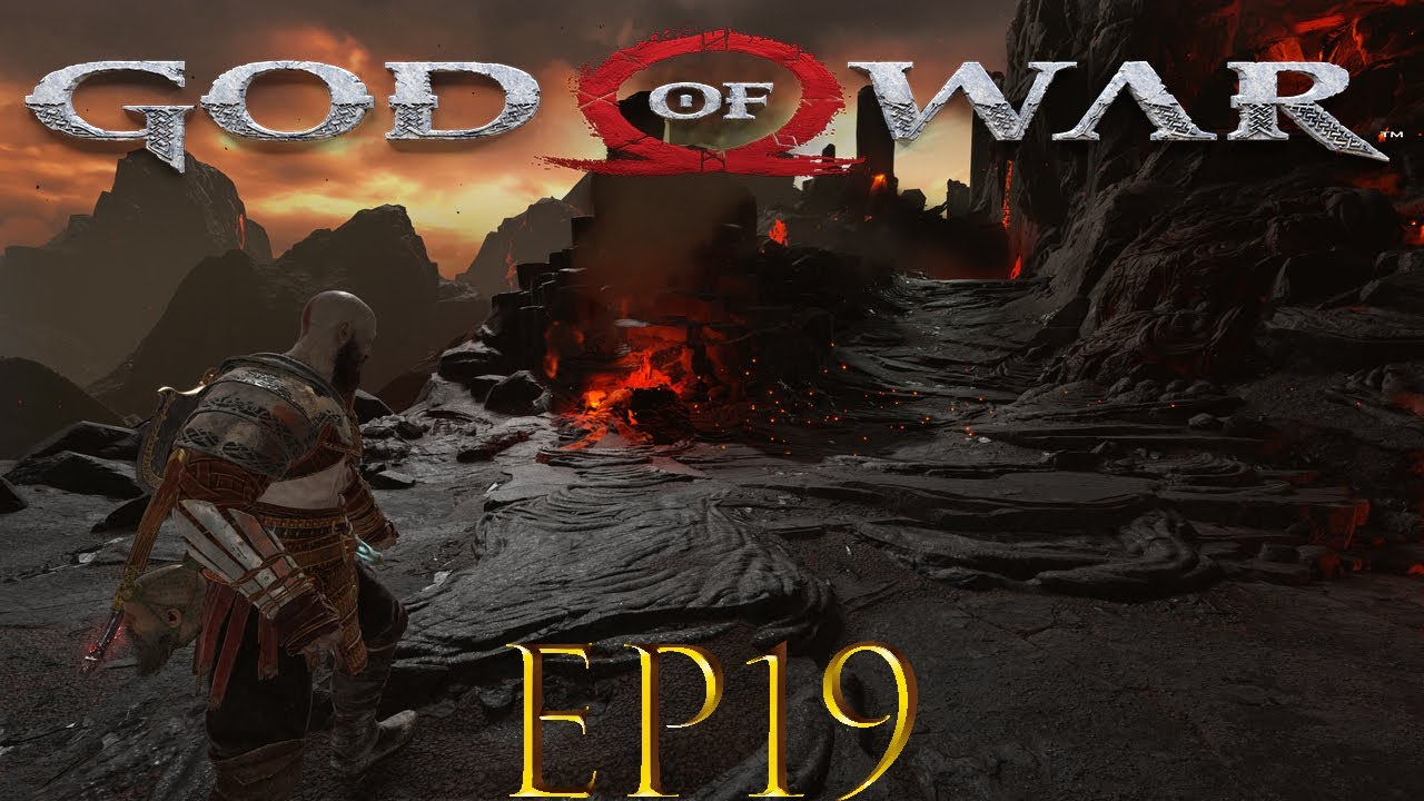 God of War 4 Ep 19 THE REALM OF FIRE MUSPELHEIM - YouTube