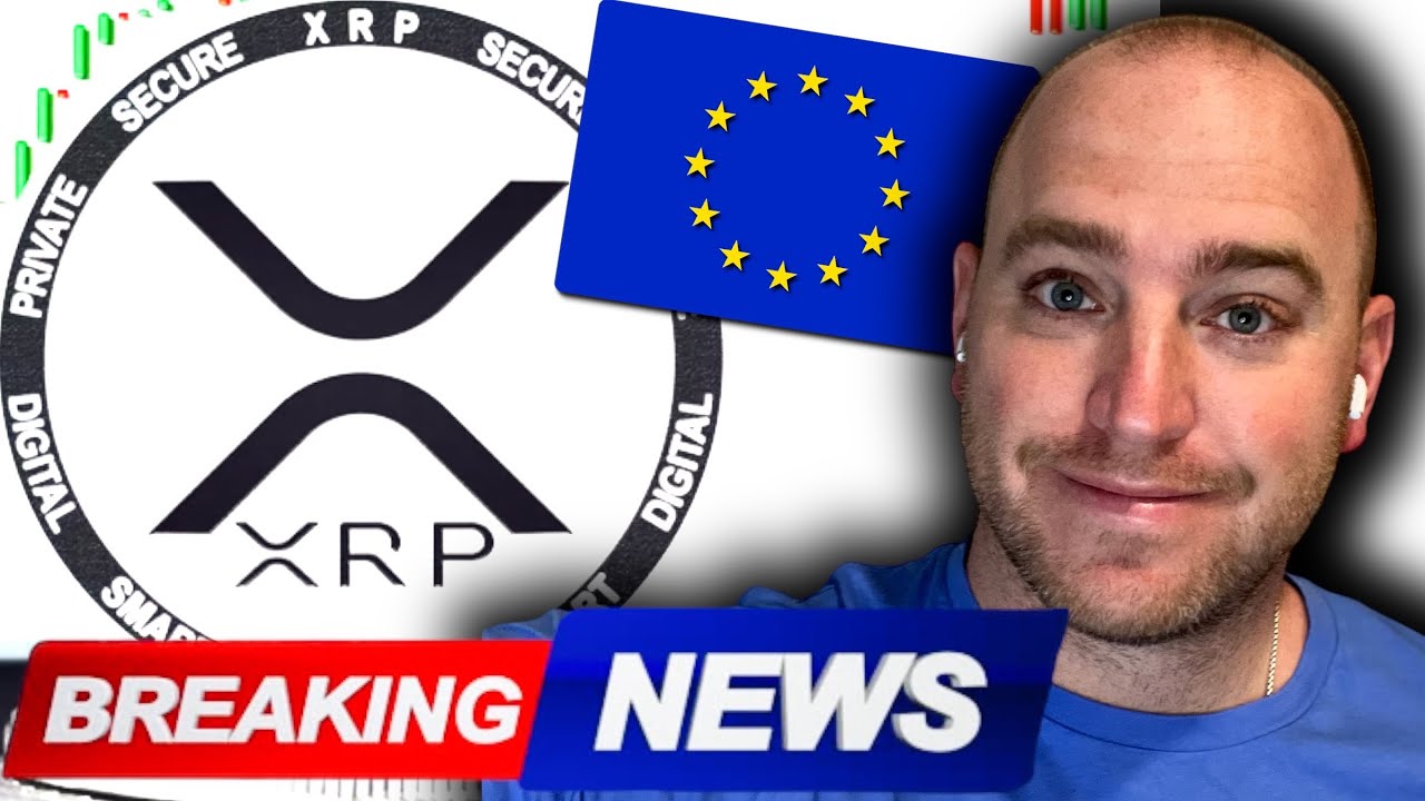XRP RIPPLE BREAKING NEWS! MAJOR MOVE IN EUROPE - YouTube