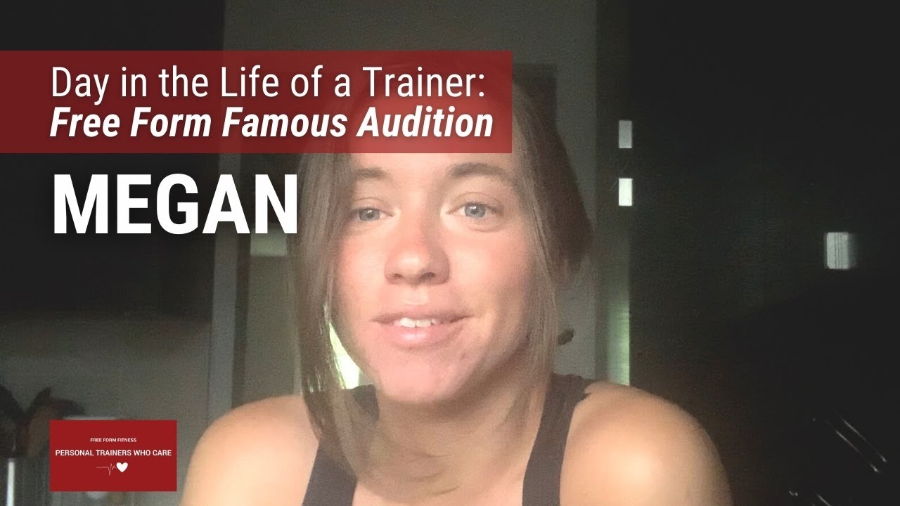 Day in the Life of A Personal Trainer | Megan | Free Form Famous ...