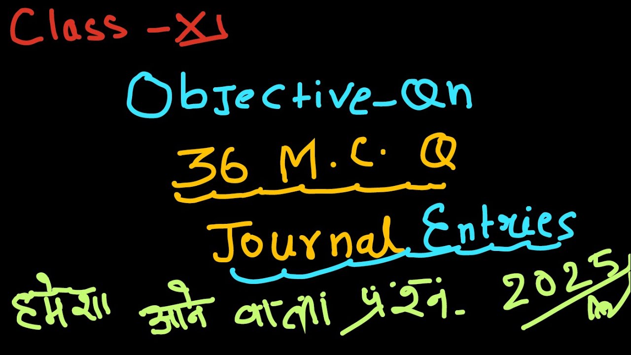 Mcq for journal entry class 11 with answers| Mcq for journal entry ...