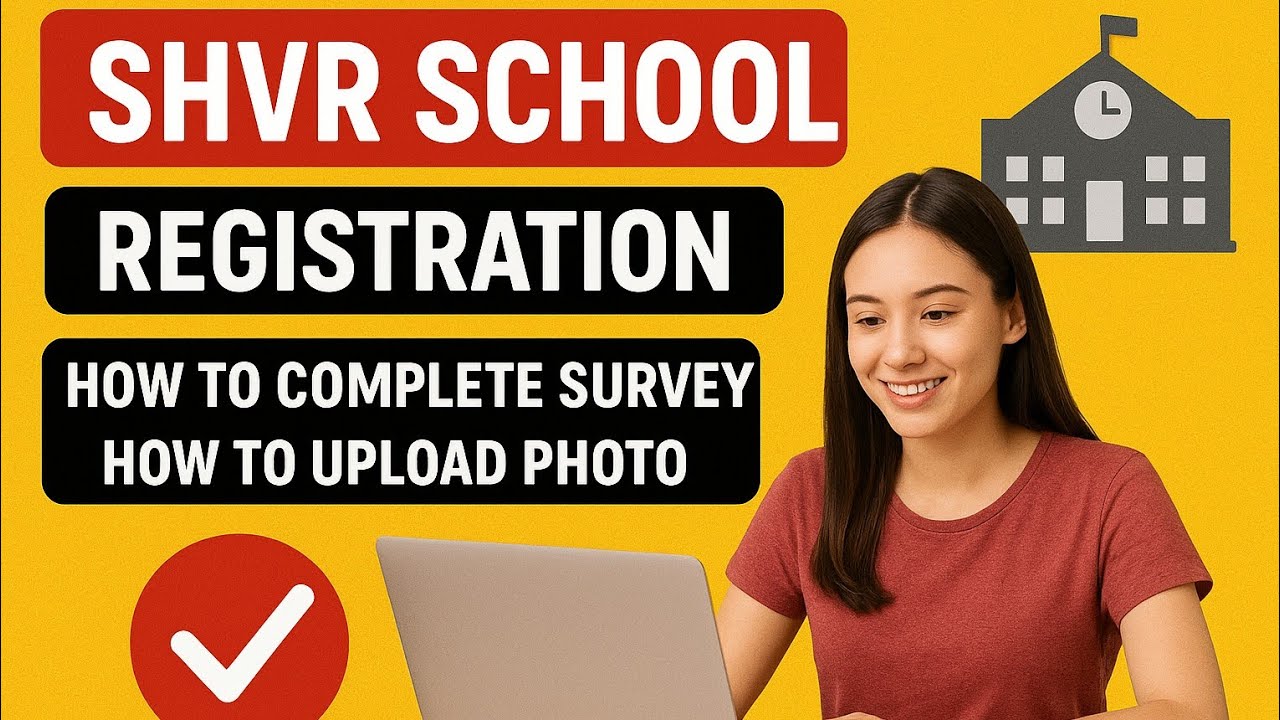 shvr school registration and survey||how to register and upload photo ...