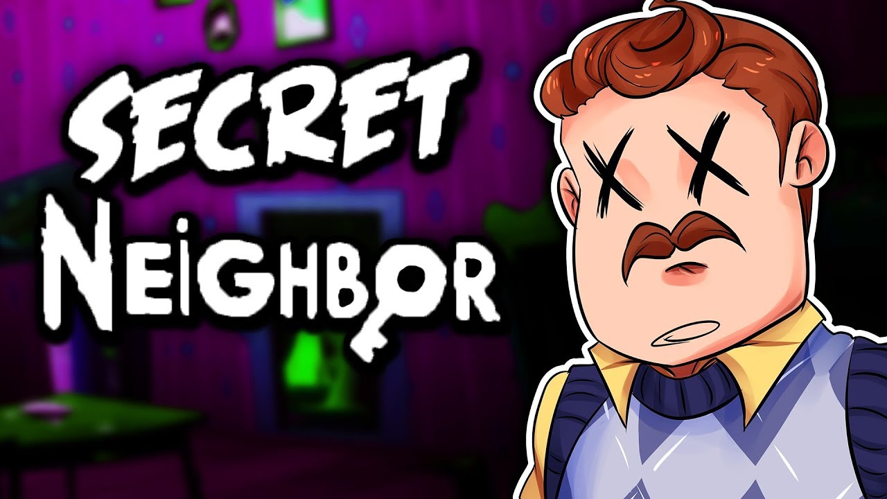WE KILLED THE NEIGHBOR! | Secret Neighbor Multiplayer (Hello Neighbor ...