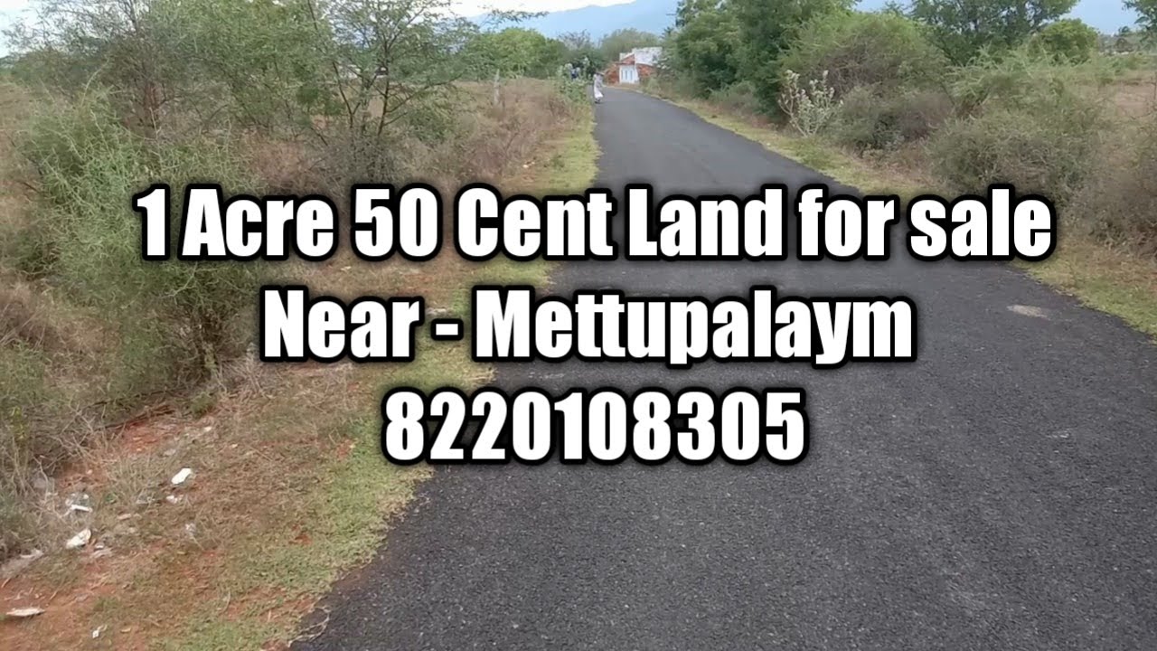 #032 // (SOLD) 1 Acre 50 Cent land for sale 8 km from Mettupalayam ...
